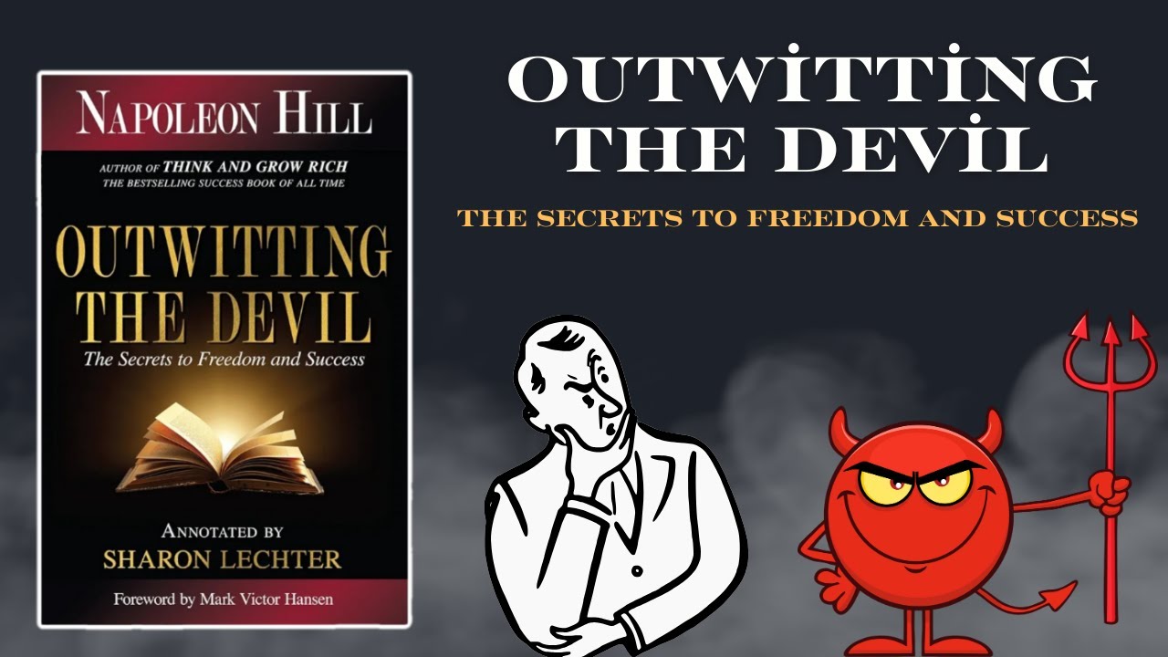 Outwitting The Devil: The Secrets to Freedom and Success By Napoleon ...