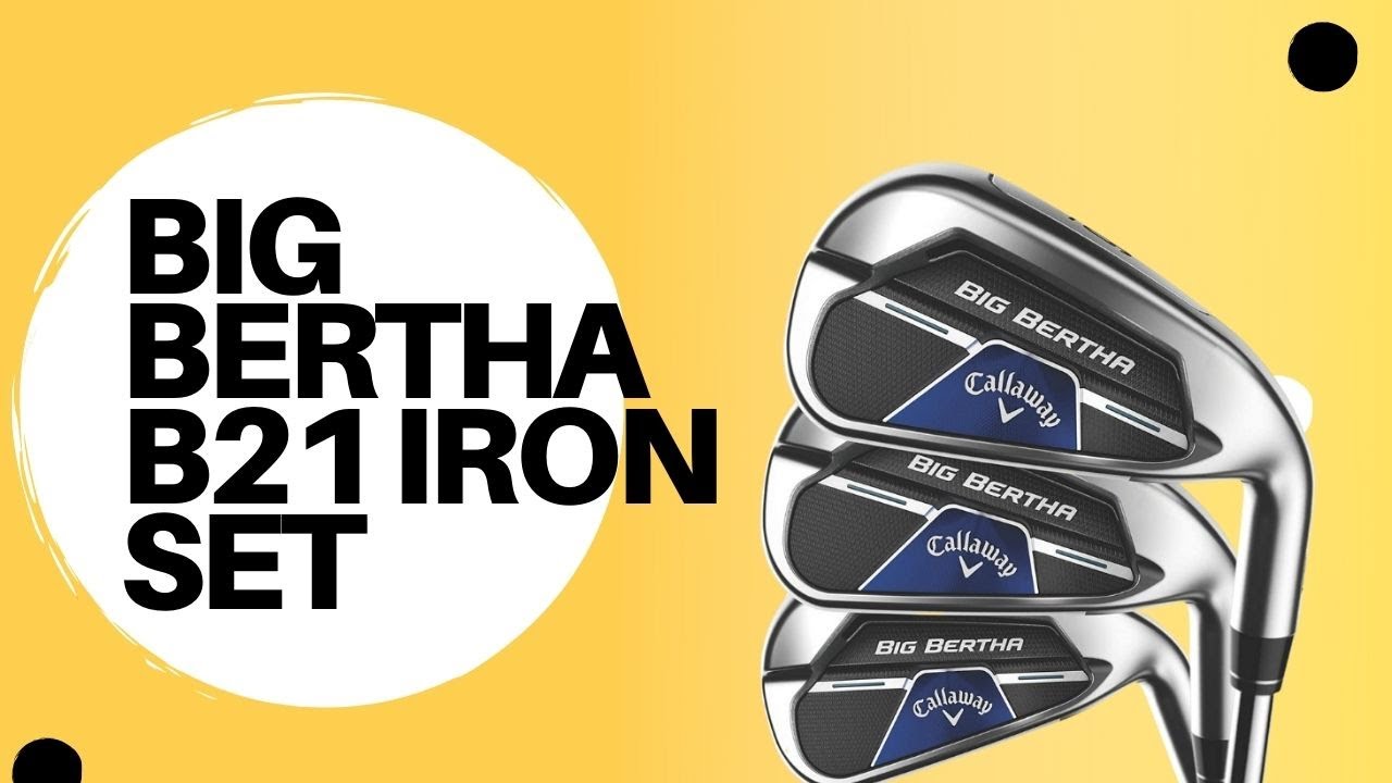 Callaway Big Bertha B21 Iron Set Review - YouTube