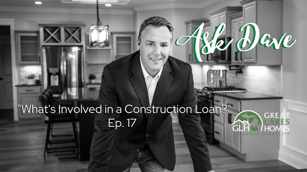 "What's Involved in a Construction Loan?" Ask Dave - Episode 17 Season ...