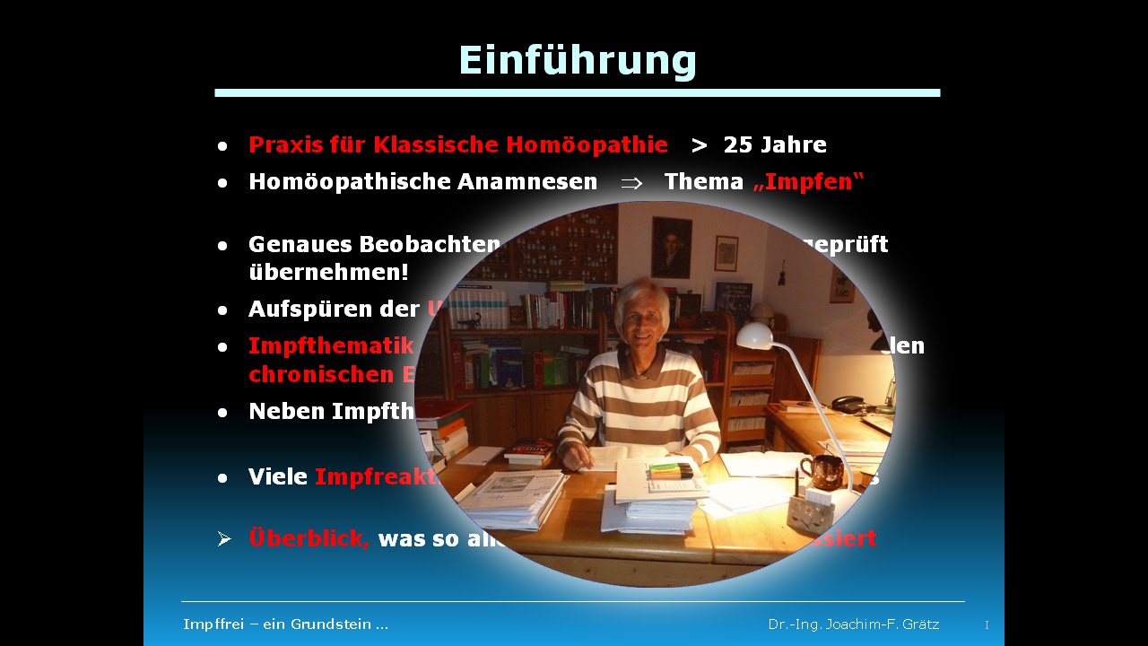 Dr.-Ing. Joachim-F. Grätz, Klassische Homöopathie - YouTube