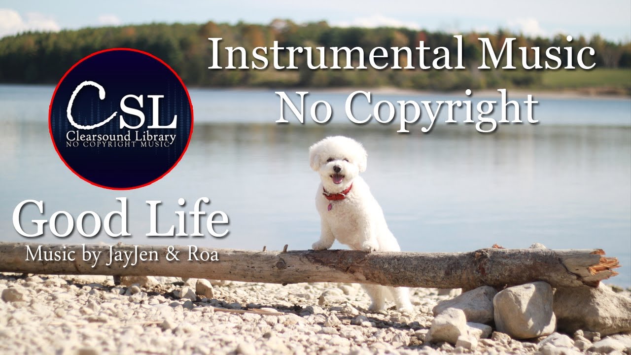 JayJen & Roa - Good Life ( (Vlog No Copyright & Royalty Free Music ...