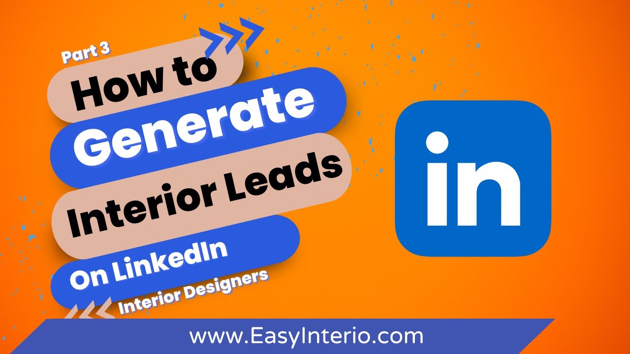 (Part3) Generate Interior Design Leads via LinkedIn - YouTube