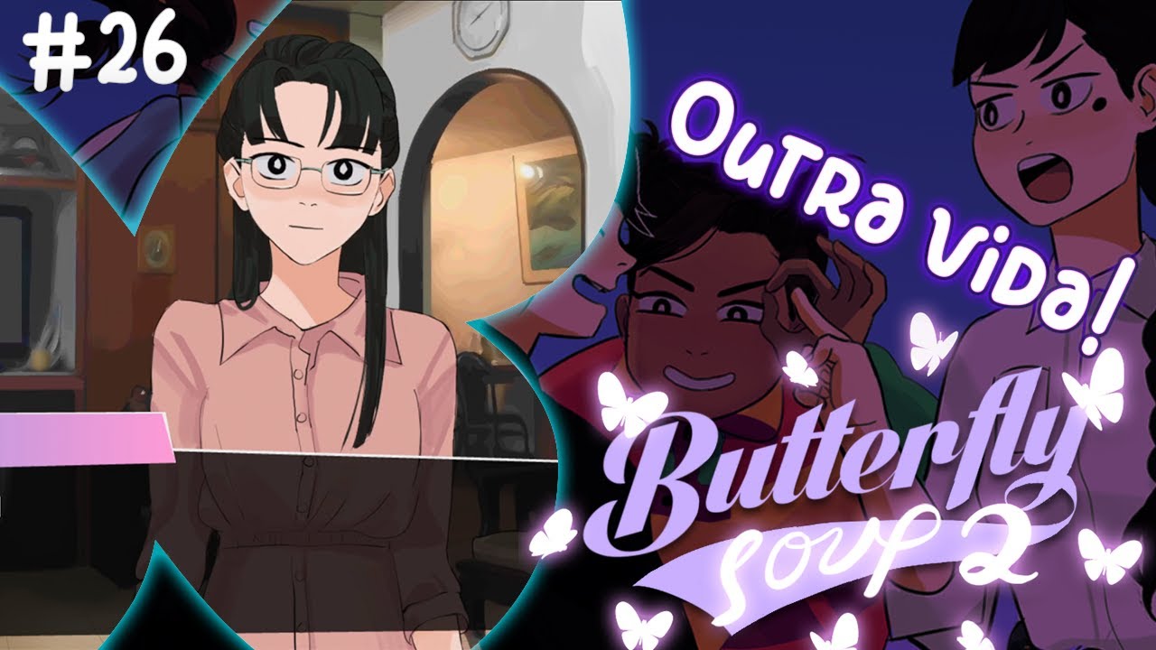ÚLTIMO DIA DA VIAGEM!! | Butterfly Soup 2 - YouTube
