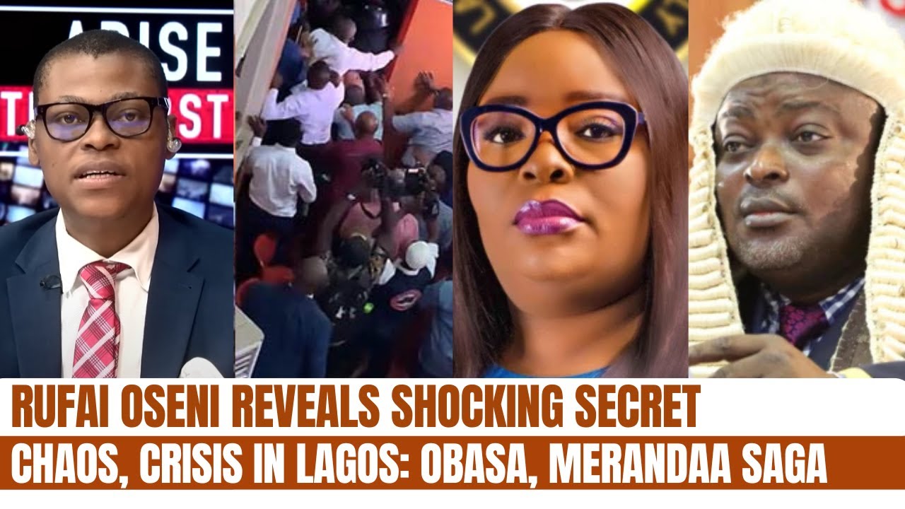 Chaos, Crisis in Lagos Assembly: Rufai Oseni Reveals Shocking Secret ...