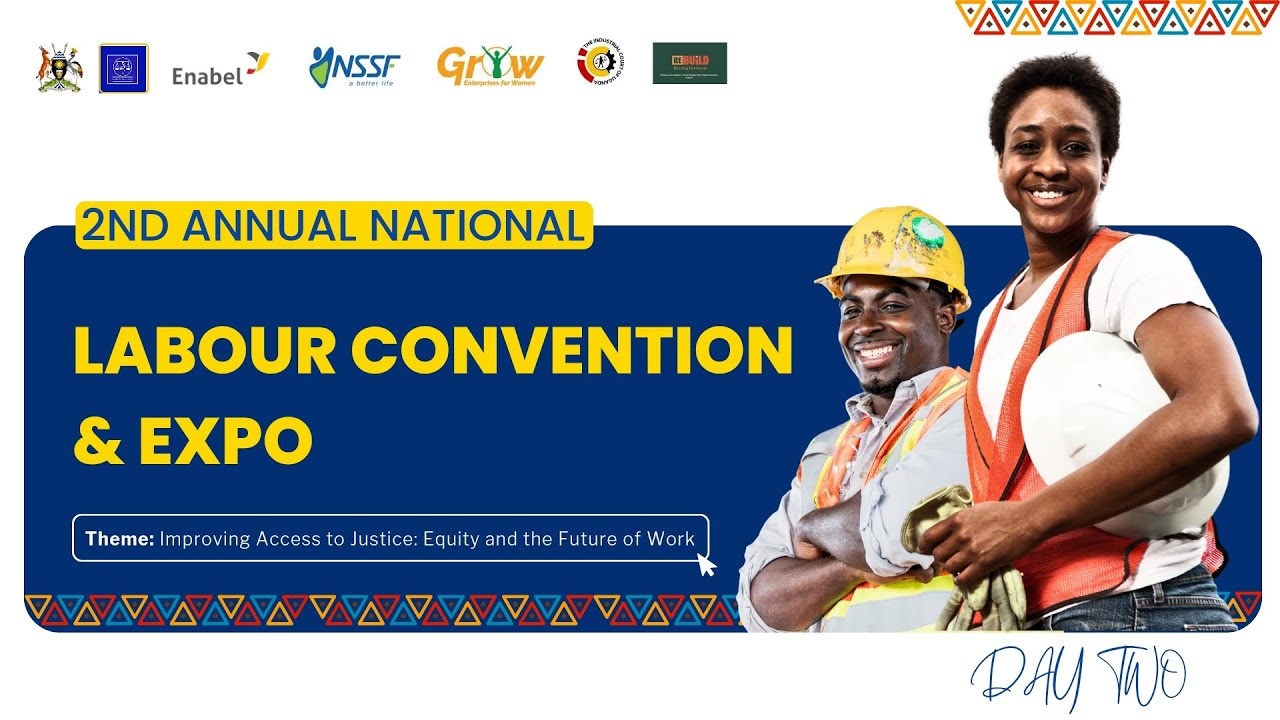 THE 2ND ANNUAL NATIONAL LABOUR CONVENTION & EXPO - DAY TWO - YouTube