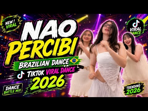 NAO PERCIBI - BRAZILIAN DANCE | TIKTOK VIRAL ( DANCE BATTLE MIX ) DJ RENZ REMIX 