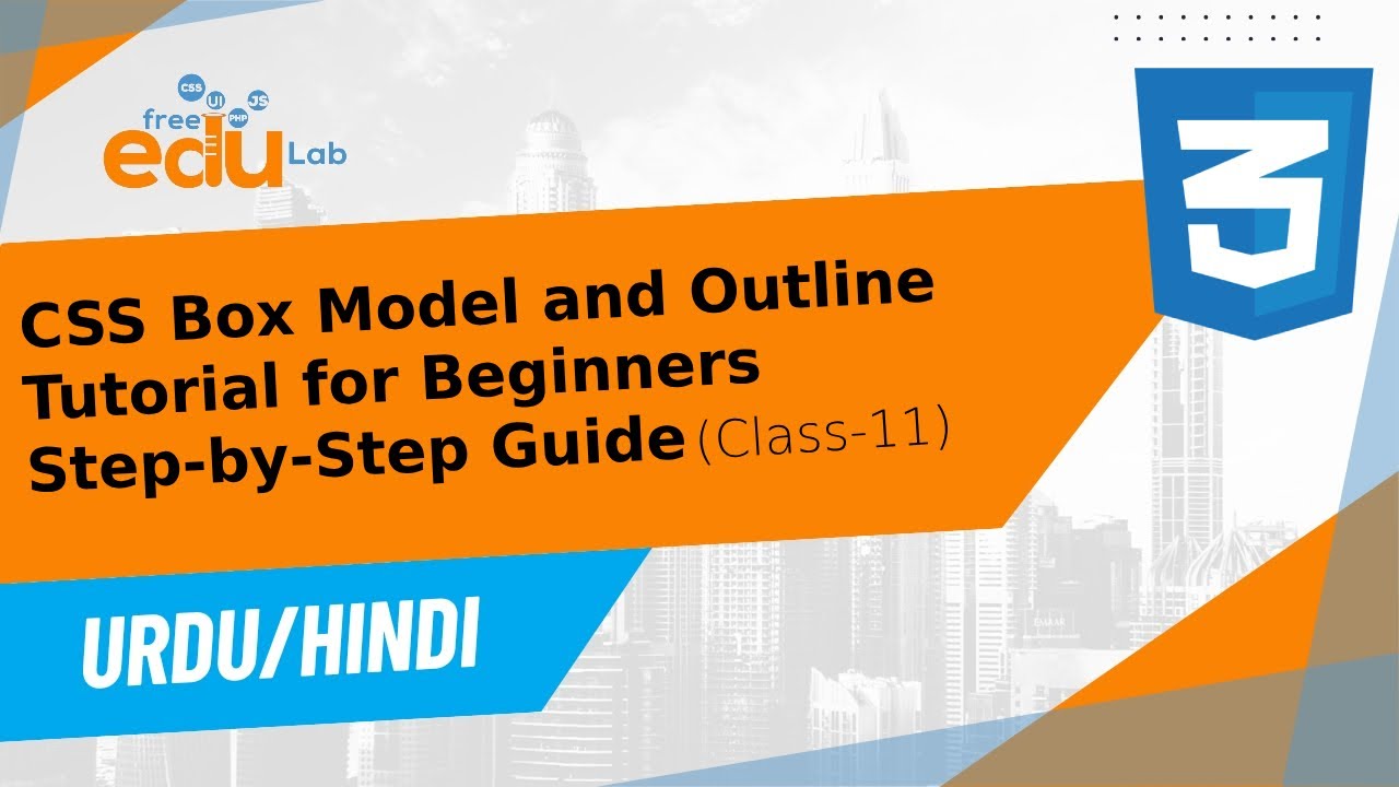 CSS Box Model aur Outline Tutorial for Beginners..! Step By Step Guide ...