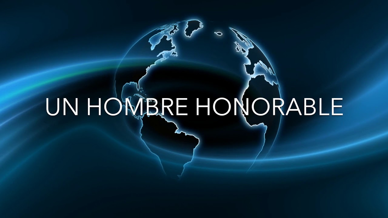"UN HOMBRE HONORABLE" Saul Duarte - YouTube