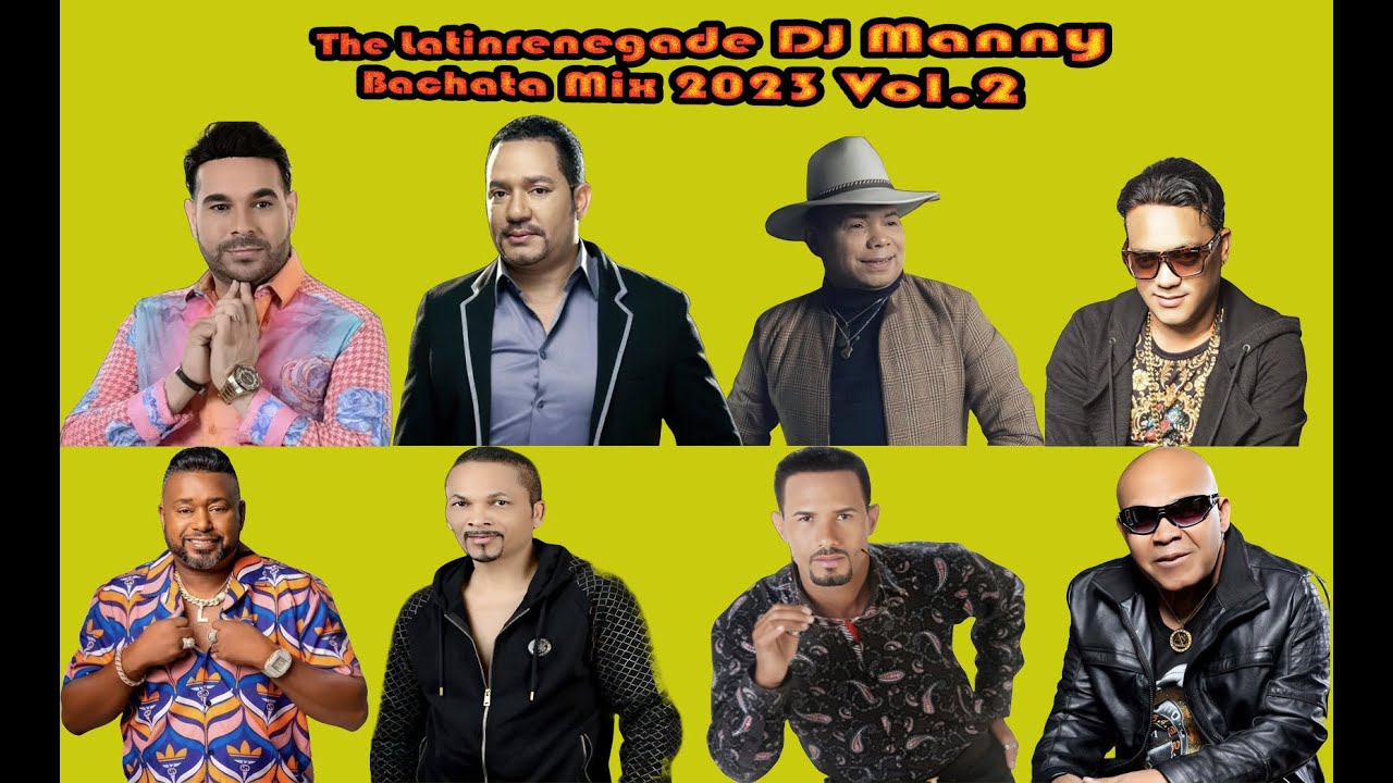 DJ MANNY BACHATA MIX 2023 VOL.2 - YouTube