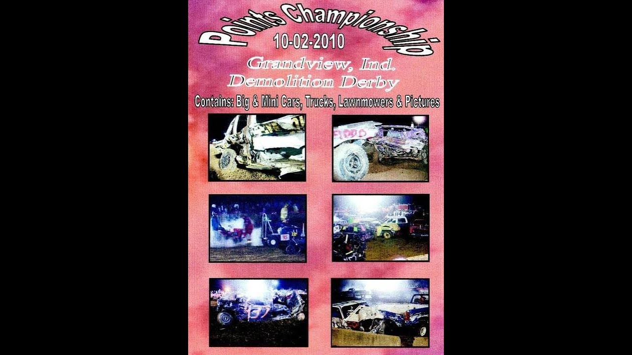 Grandview Indiana 10-2-2010 Pictures From The Demolition Derby - YouTube