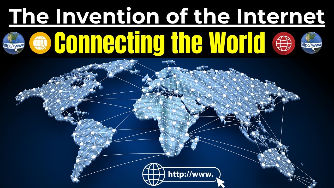 The Invention of the Internet: Connecting the World - YouTube