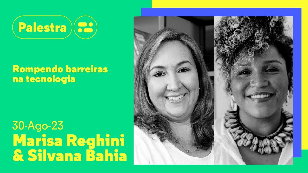 Futuro Presente - Rompendo barreiras na tecnologia, com Marisa Reghini ...