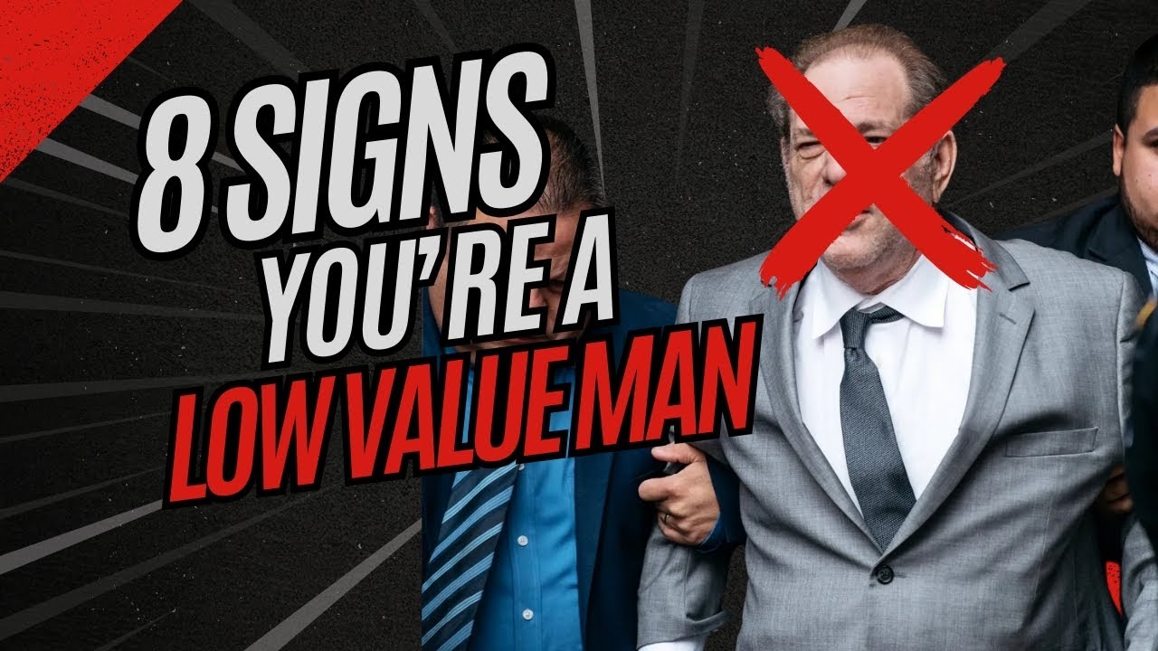 8 Signs You're A Low Value Man | Louise & Rudy Ep 006 - YouTube