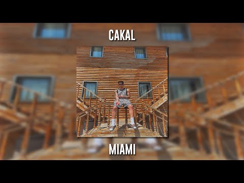 Cakal - Miami (Speed Up)