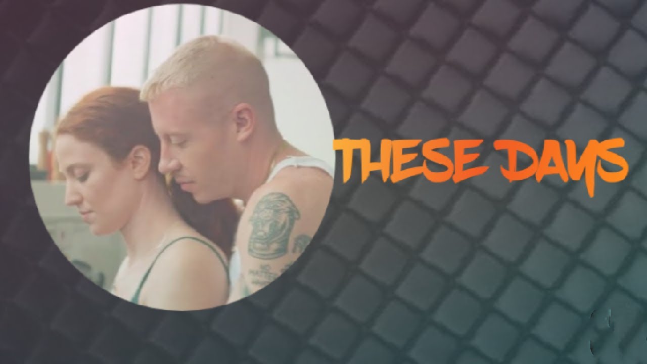 These Days - Rudimental (feat. Macklemore, Jess Glynne, Dan Caplen ...