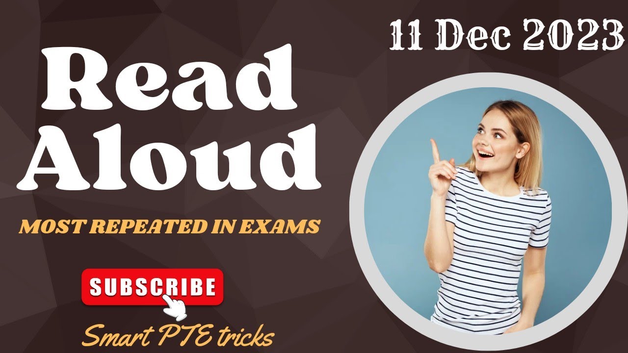 PTE Read Aloud - DECEMBER 2023 - Most Repeated - YouTube