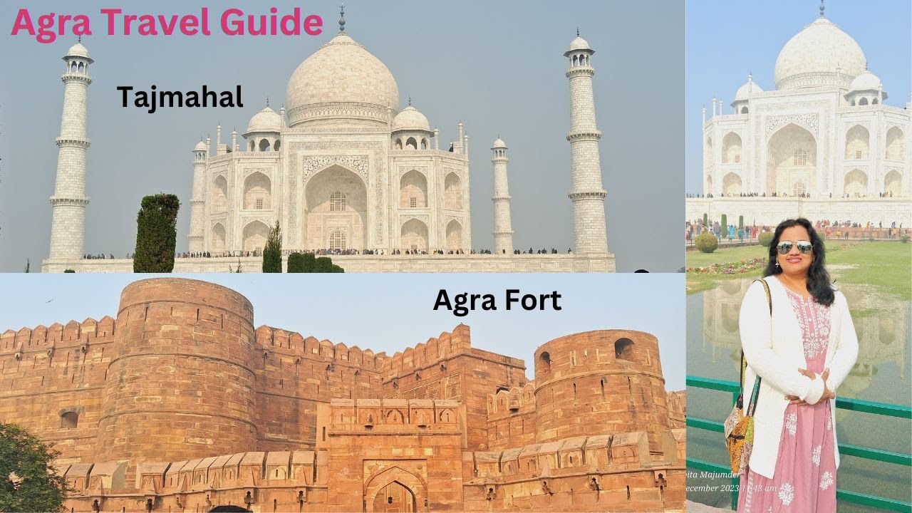 Agra Travel Guide|| Agra Fort ||Taj Mahal ||Agra Tour||Agra Tourist ...