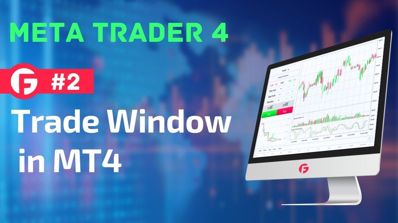 Trade Window in MT4 / Lesson #2 - YouTube