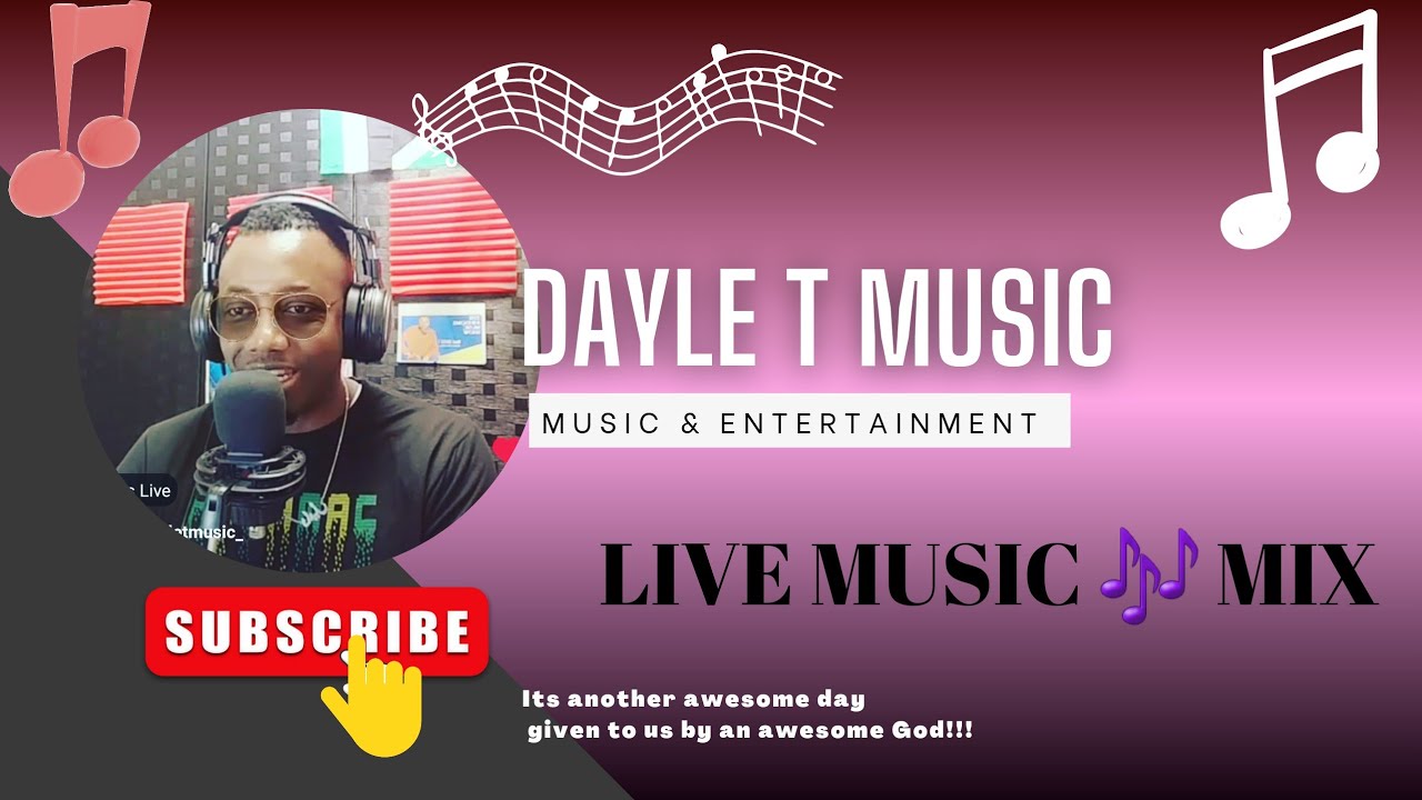 DAYLE T LIVE MUSIC MIX-AWESOME MONDAY - YouTube