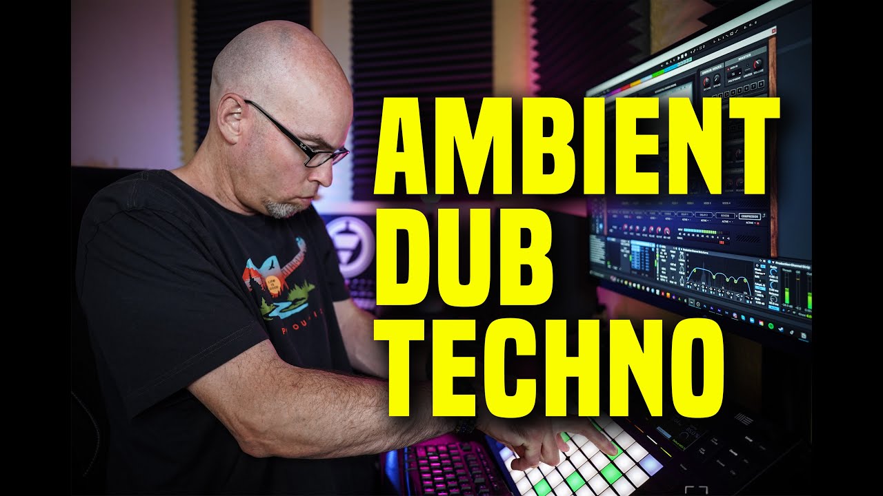 The Ambient Dub Techno Tutorial - YouTube