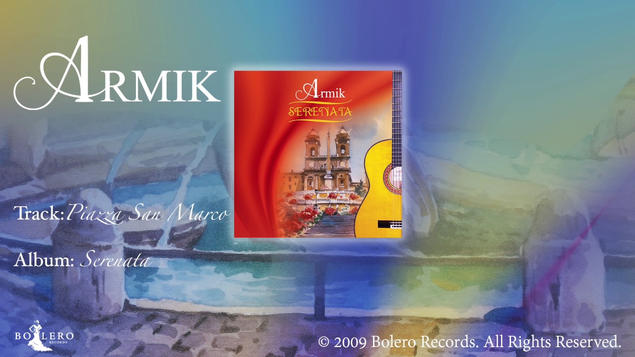 Armik | Piazza San Marco [OFFICIAL Music Video] (Nouveau Flamenco ...