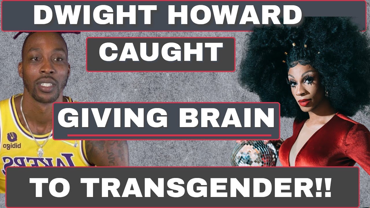 WAS DWIGHT HOWARD CAUGHT GIVING BRAIN THIS WEEK?1(FOR EDUCATIONAL ...