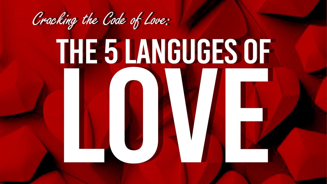 Learn Your Love Language - YouTube