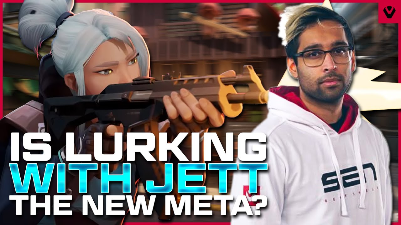 Is LURKING on Jett VIABLE in RADIANT or AM I TROLLING?! | SEN ShahZaM ...