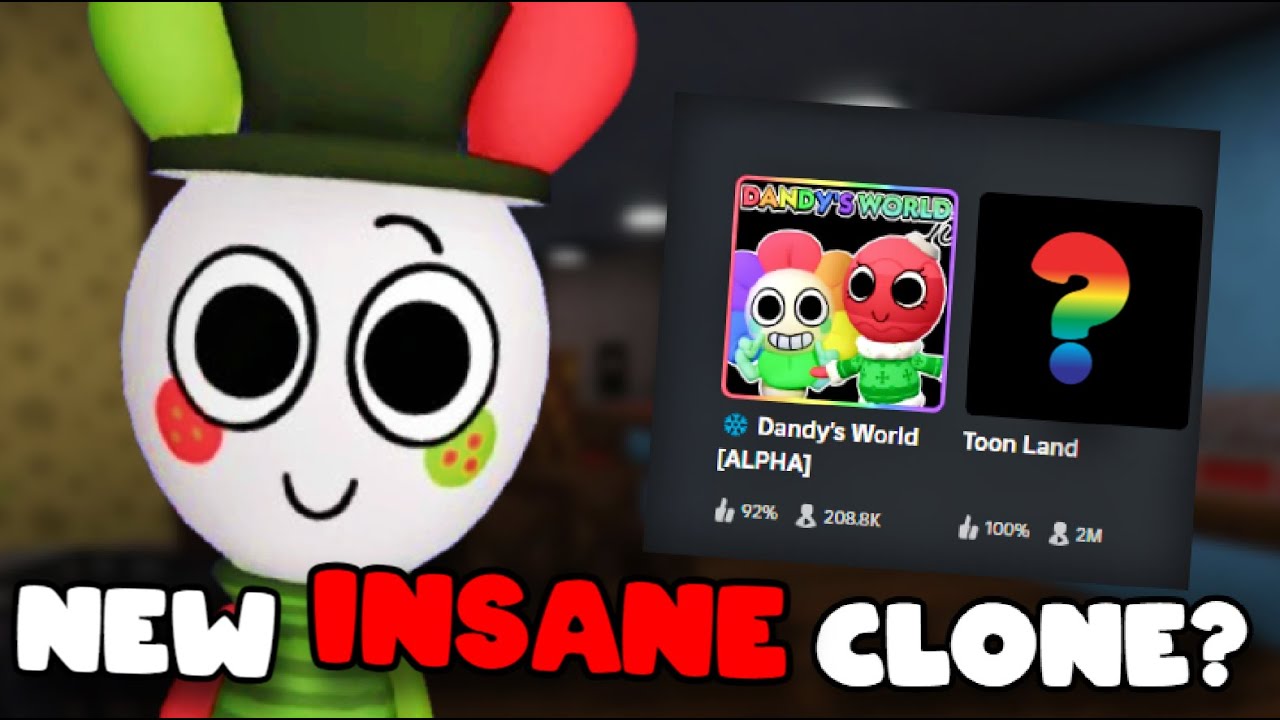 I Created a Dandy's World Clone That's 1000X BETTER! - YouTube