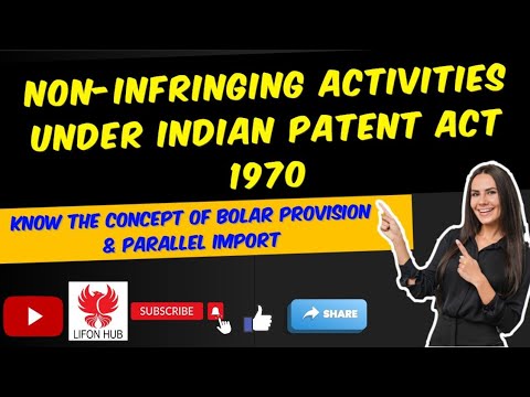 Non-infringing activities I Bolar provision & Parallel import I Section ...