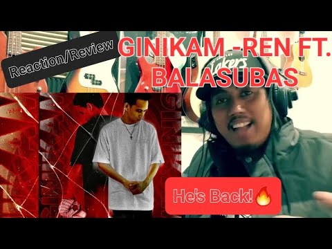 Reaction/Review REN ftm BALASUBAS -GINIKAM (Official Music Video) - YouTube