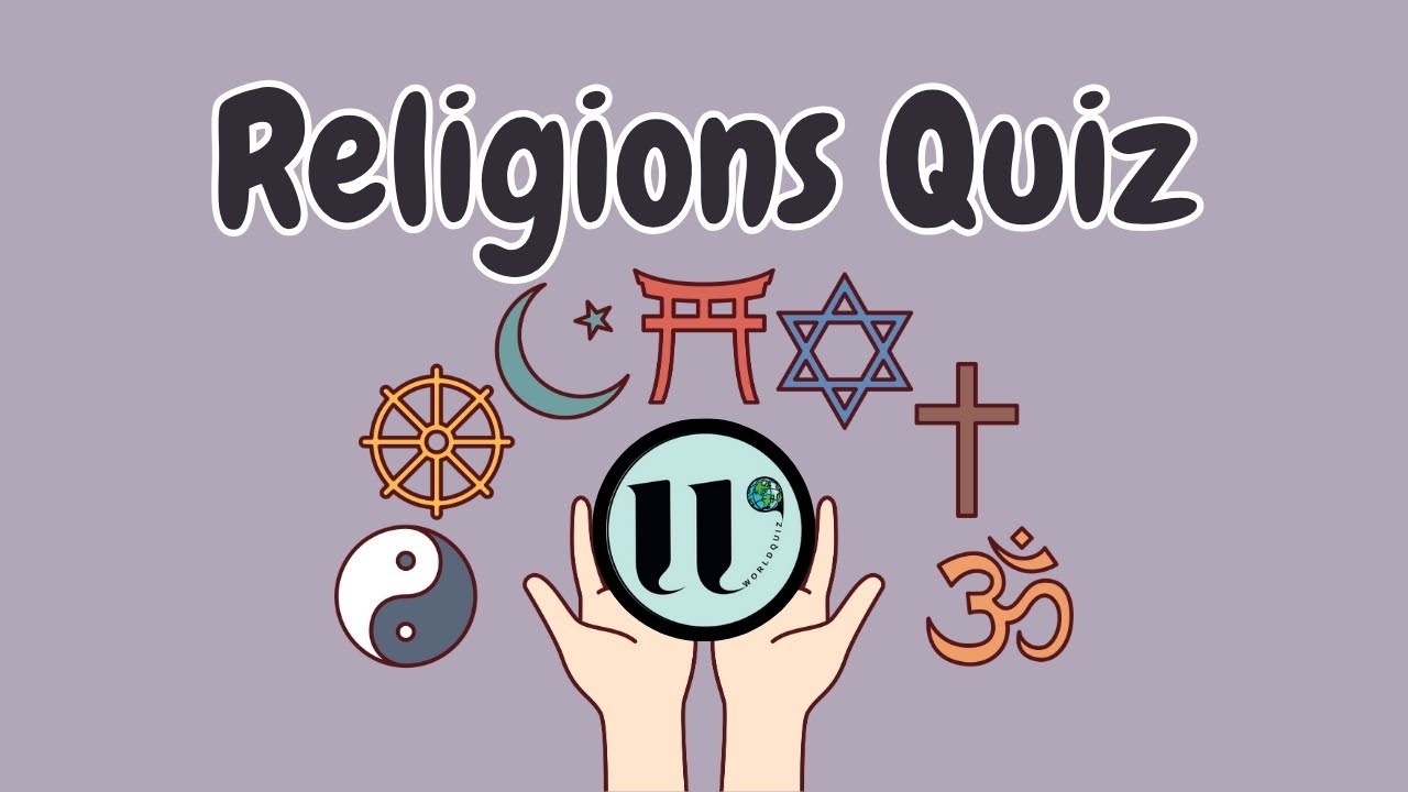 World Religions Quiz | How Much Do You Really Know? | W World Quiz ...