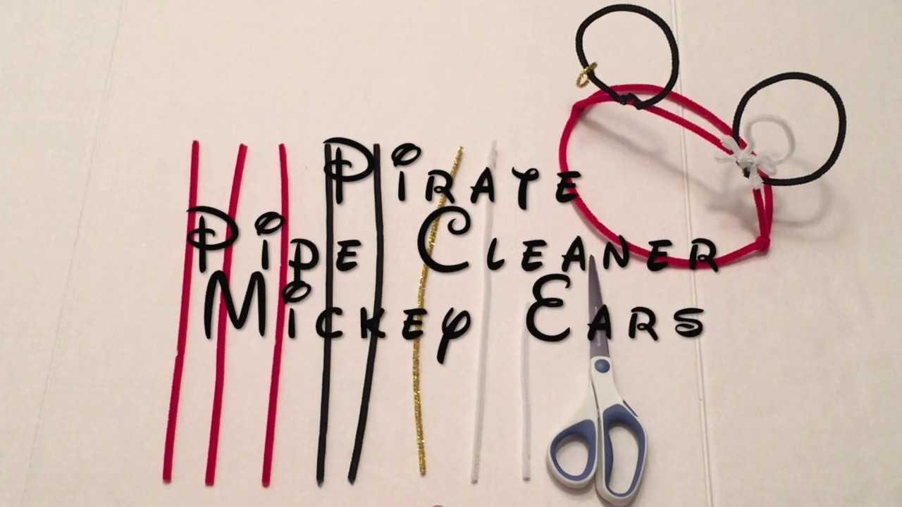 Pirate Pipe Cleaner Mickey Ears - YouTube