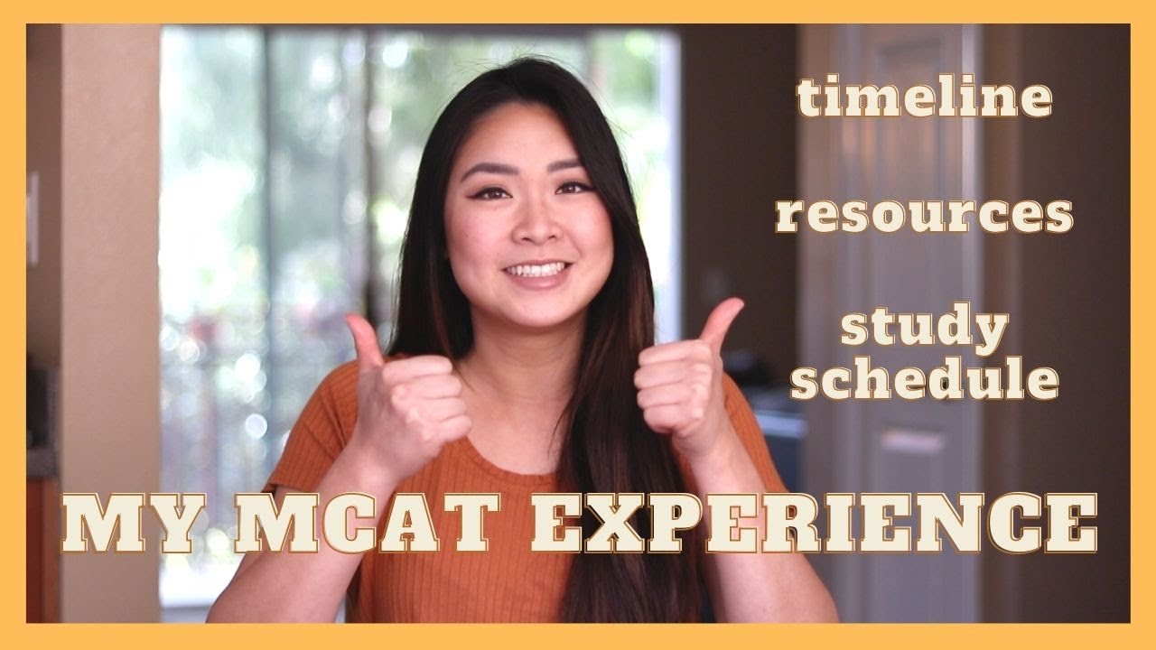 My MCAT Experience | Timeline, Resources, and Study Schedule - YouTube