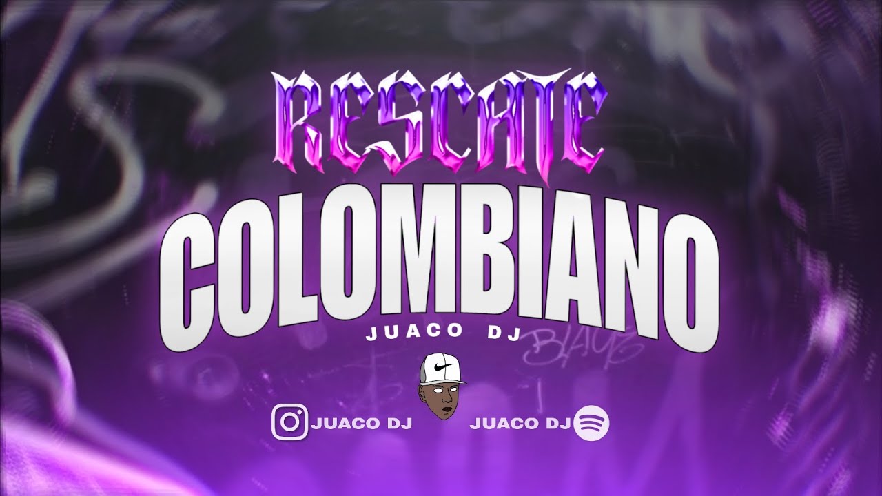🇨🇴 RESCATE COLOMBIANO 🇨🇴 | JU4CO DJ - YouTube Music