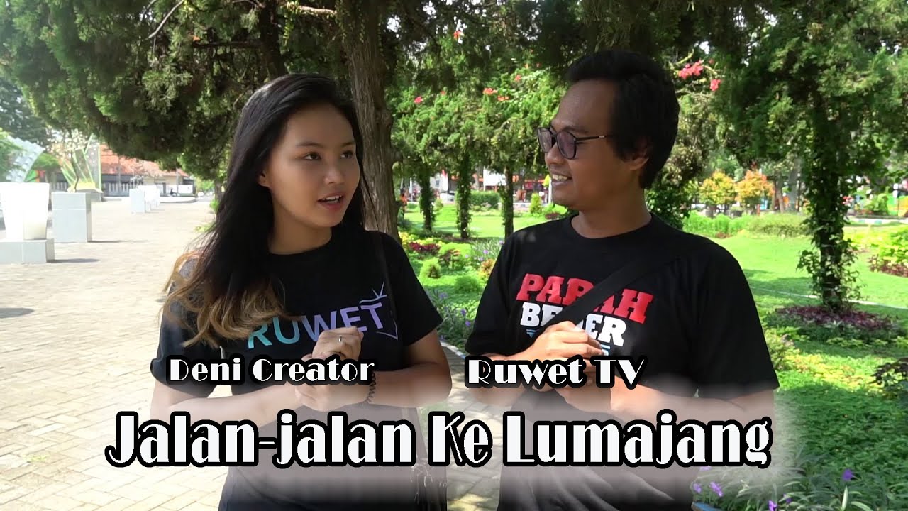 Deni Creator Jalan-Jalan Ke Lumajang Bersama Ruwet TV - YouTube