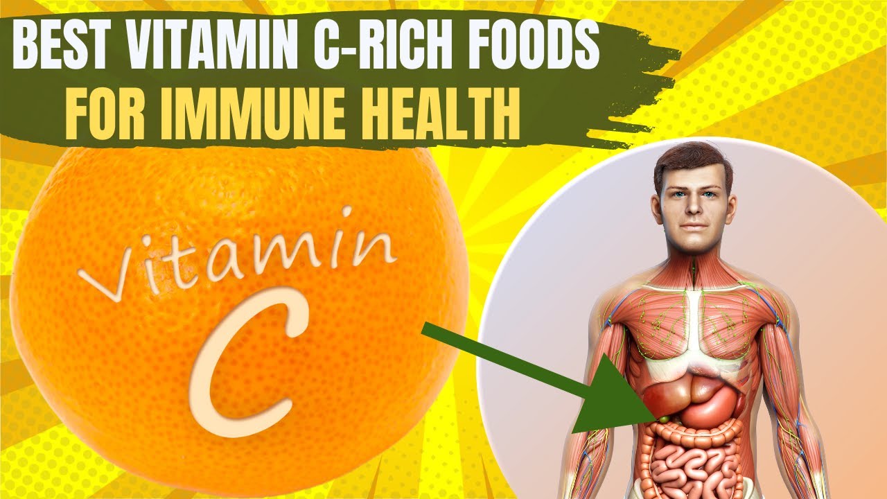 Boost Your Immunity: Top 10 Vitamin C-Rich Foods You Need for a Strong ...