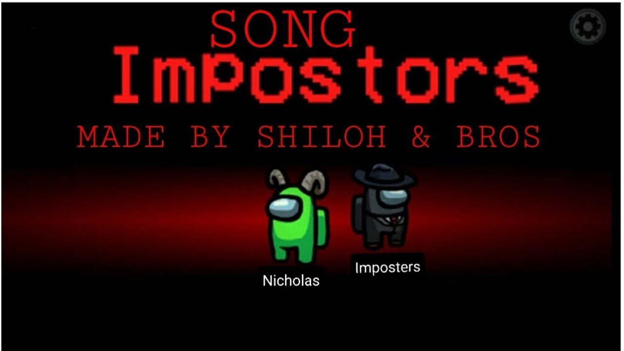 IMPOSTERS among us (by @shilohandbros - YouTube