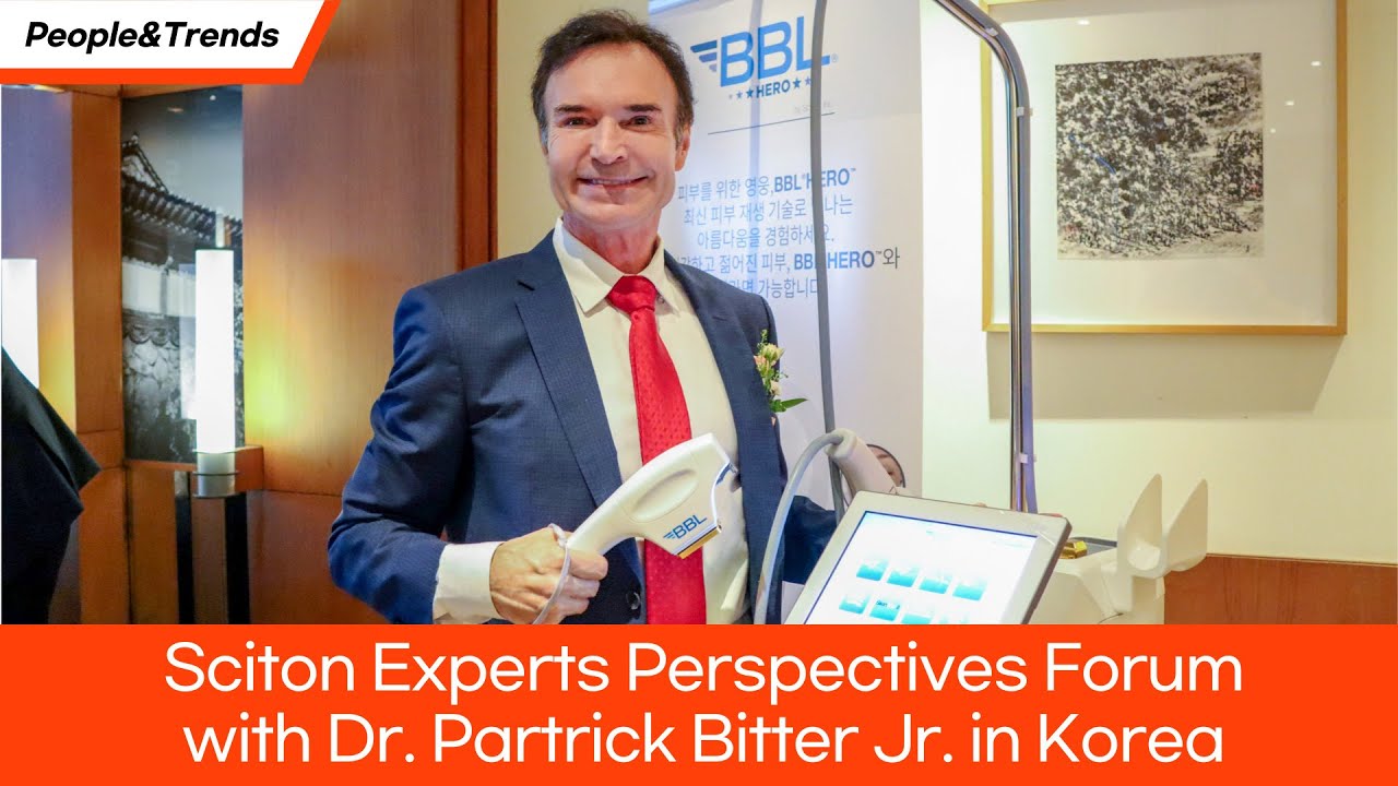 Sciton Experts Perspectives Forum with Dr. Partrick Bitter Jr. in Korea ...