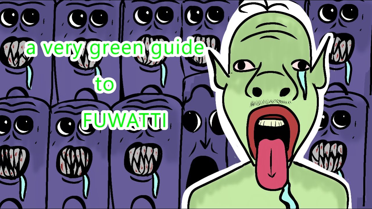 a very GREEN guide to FUWATTI (pillar chase 2) - YouTube