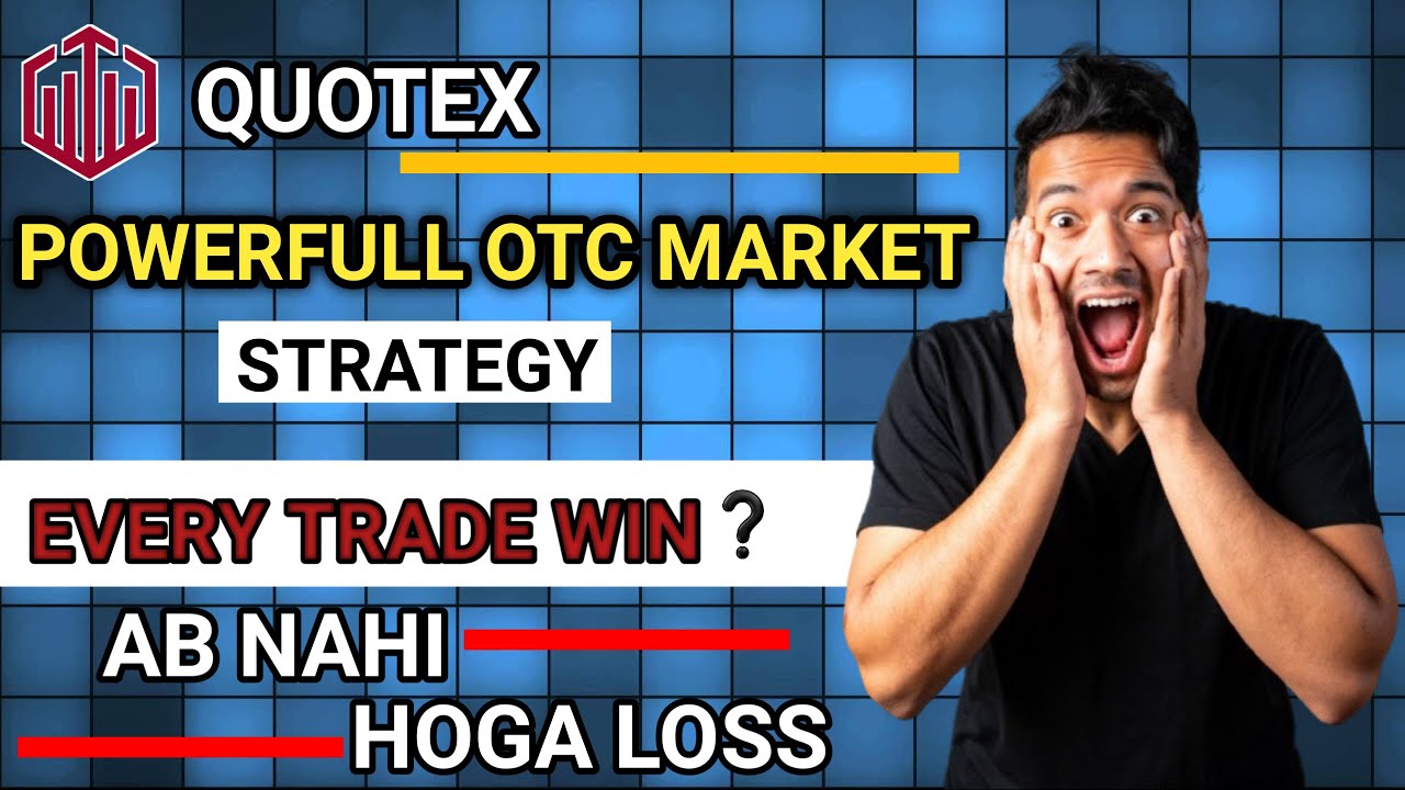 Quotex otc market trading strategy | quotex otc strategy| quotex otc ...