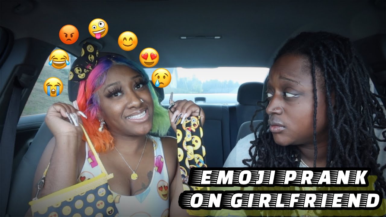 EMOJI PRANK ON GIRLFRIEND!! **FUNNY** - YouTube