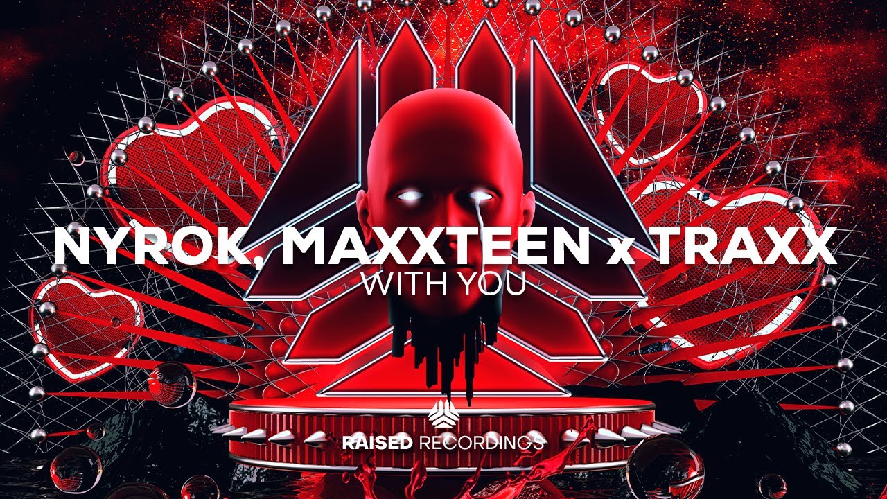 NYROK, Maxxteen x TRAXX - With You - YouTube
