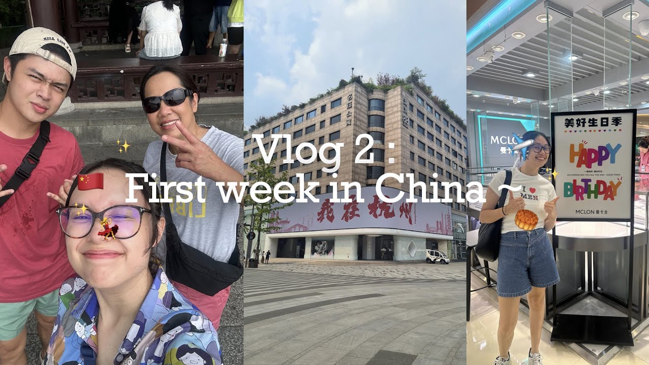 VLOG 2: FIRST WEEK IN CHINA - YouTube