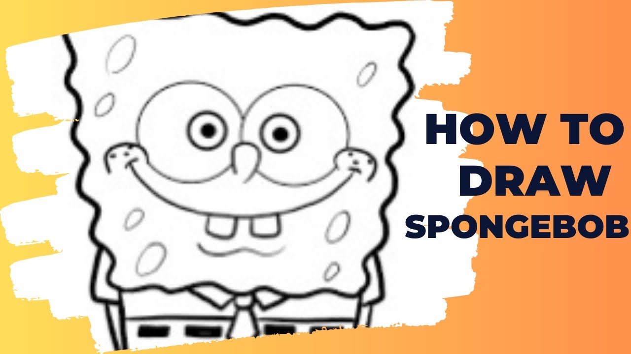 How to draw SpongeBob | SpongeBob drawing tutorial - YouTube