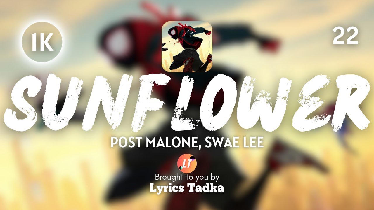 Post Malone, Swae Lee - Sunflower (Lyrics) - YouTube