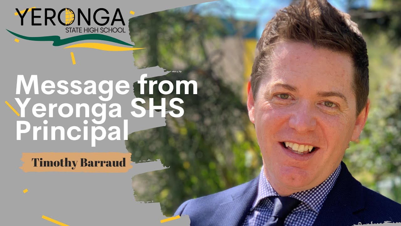 Message from Yeronga SHS Principal - Timothy Barraud - YouTube
