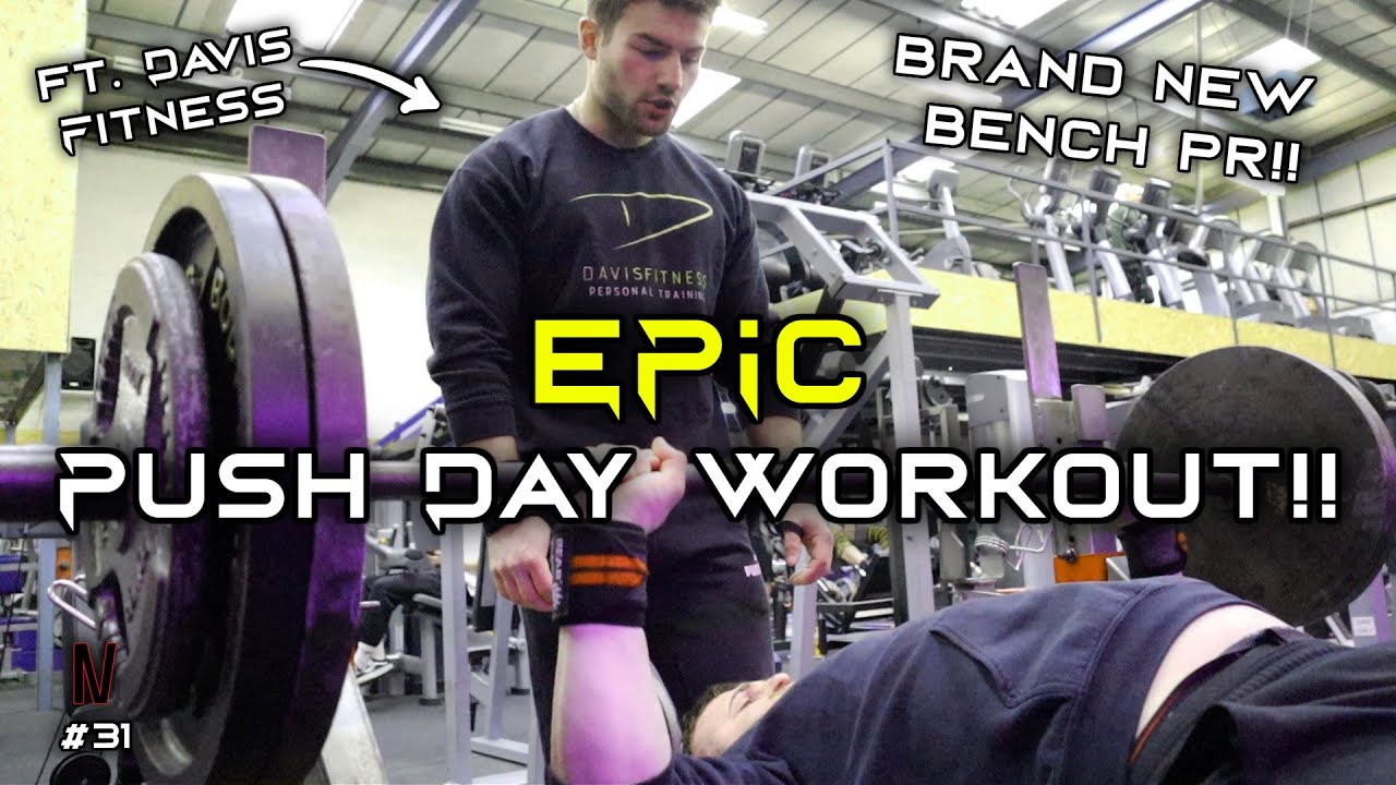 EPIC Push Day Workout!! - Feat. Davis Fitness - YouTube