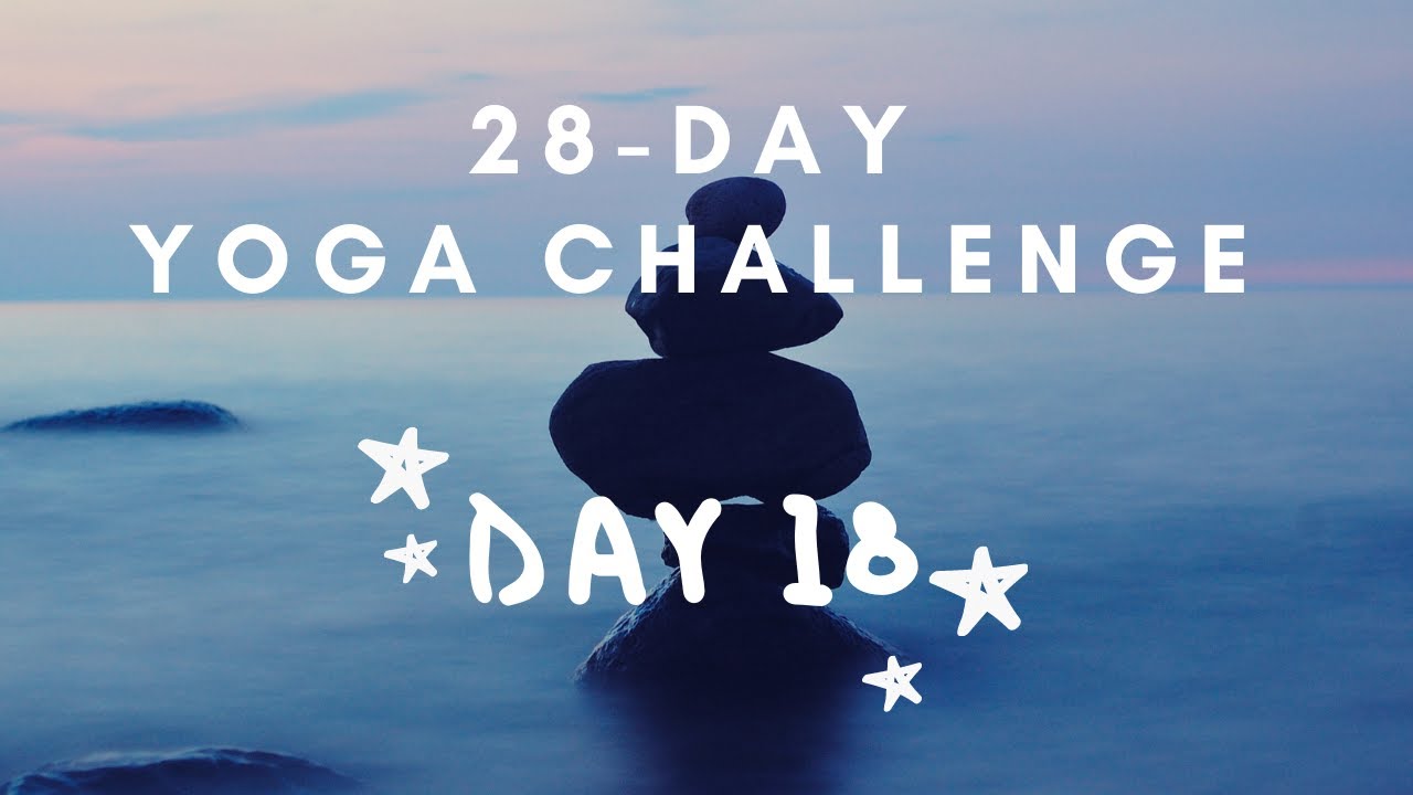初学者28天瑜珈挑战 - 第十八天: 谦逊 | 28-Day Yoga Challenge for Beginners - Day 18 ...