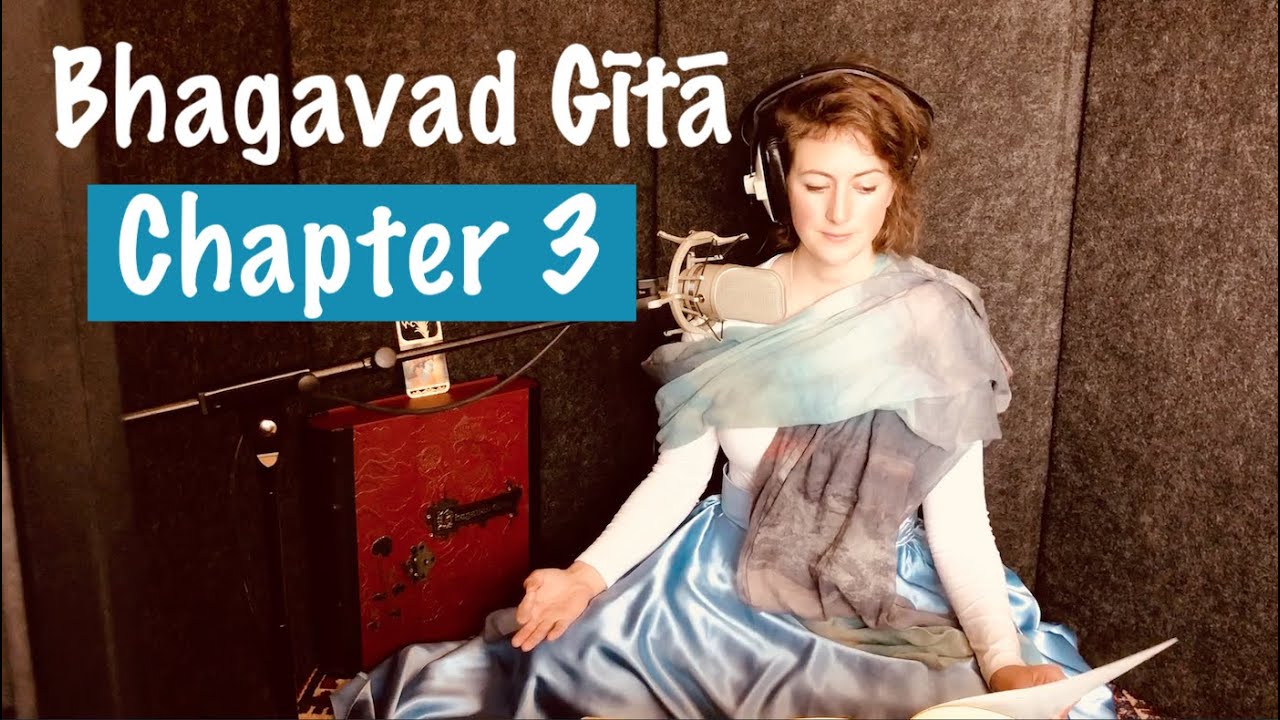 Bhagavad Gita Chapter 3 | Yoga of Action | Karma Yoga - YouTube